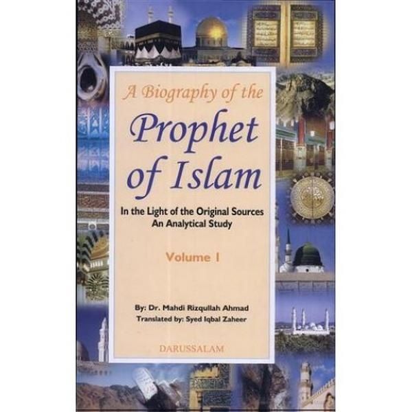 (READY STOCK ) A Biography of the Prophet of Islam : In the Light of ...