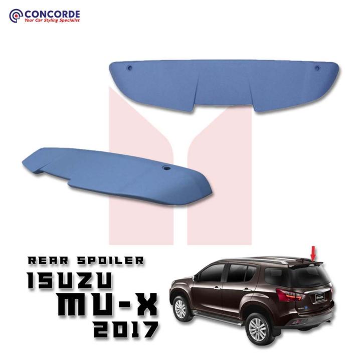 Concorde Rear Spoiler Isuzu mu-x 2017 without Paint 1 Pc. | Lazada PH